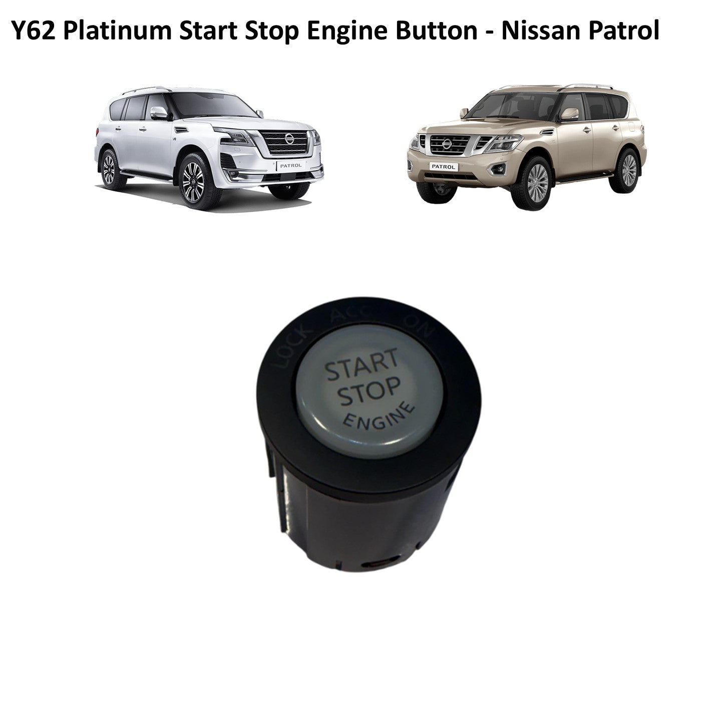 Y62 Platinum Start Stop Engine Button - Nissan Patrol – Miles A Part Auto